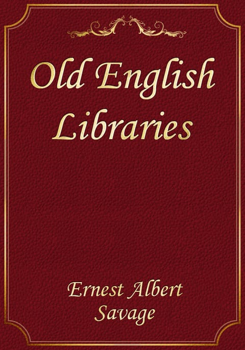 Old English Libraries - - 전자책 - 리디