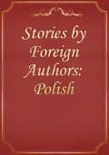 Stories by Foreign Authors: Polish 미리보기 - 리디